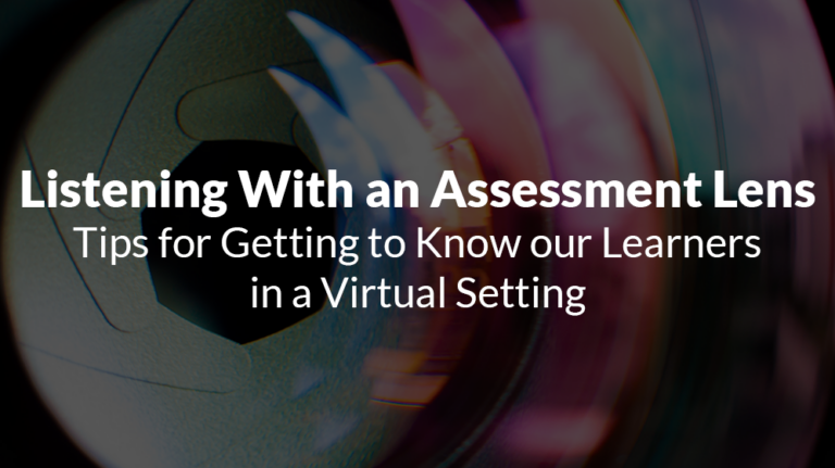 Listening With An Assessment Lens | Teaching Channel