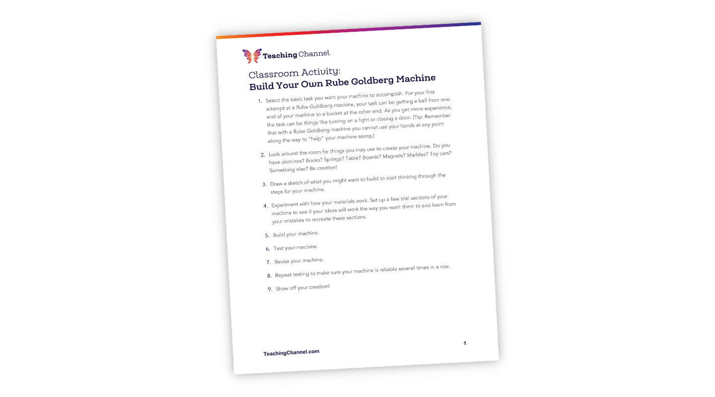 Classroom Activity: Build Your Own Rube Goldberg Machine | Teaching Channel