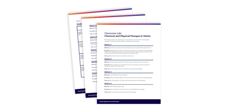 Classroom Lab: Chemical and Physical Changes in Matter | Teaching Channel