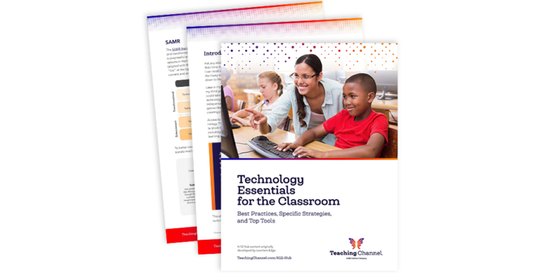 Technology Essentials for the Classroom | Teaching Channel